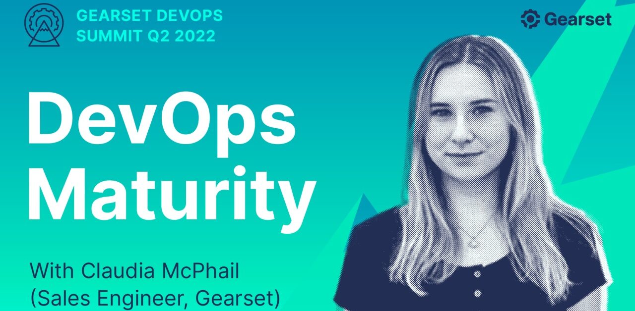 DevOps Maturity – Gearset Summit 2022 | Gearset