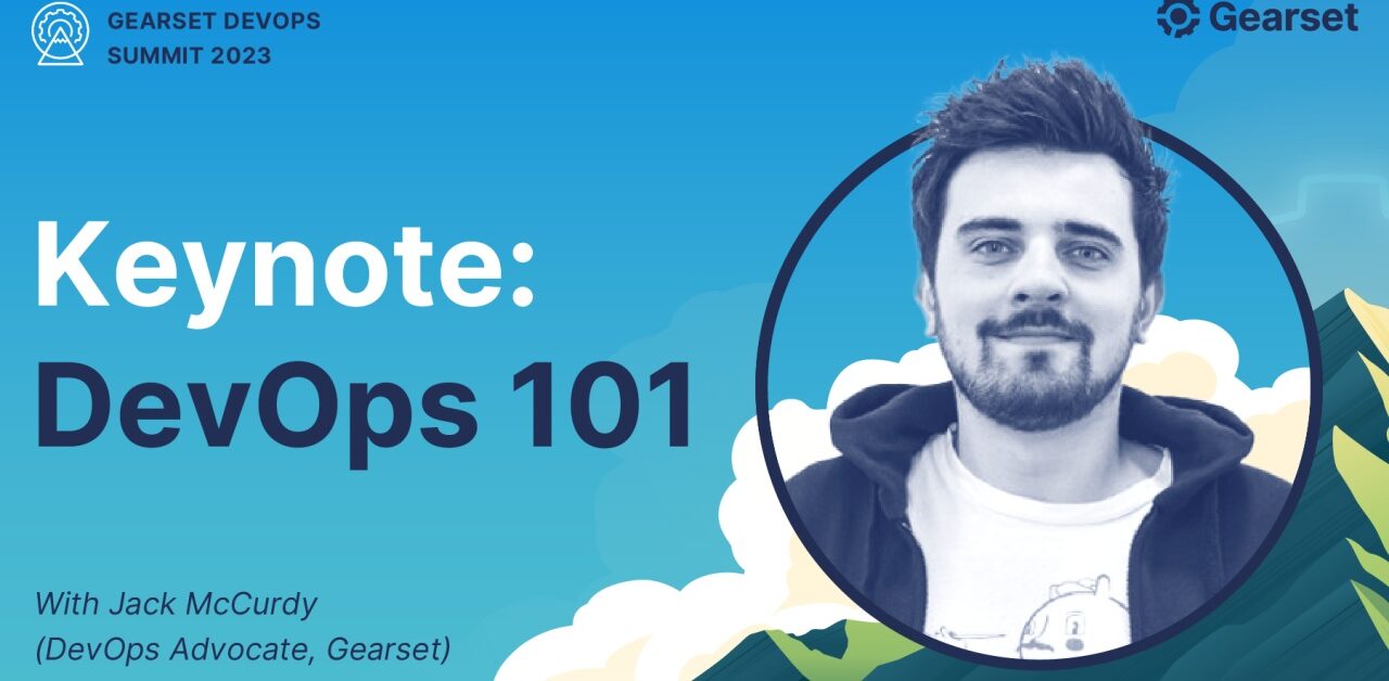 DevOps 101 – Jack McCurdy | Gearset