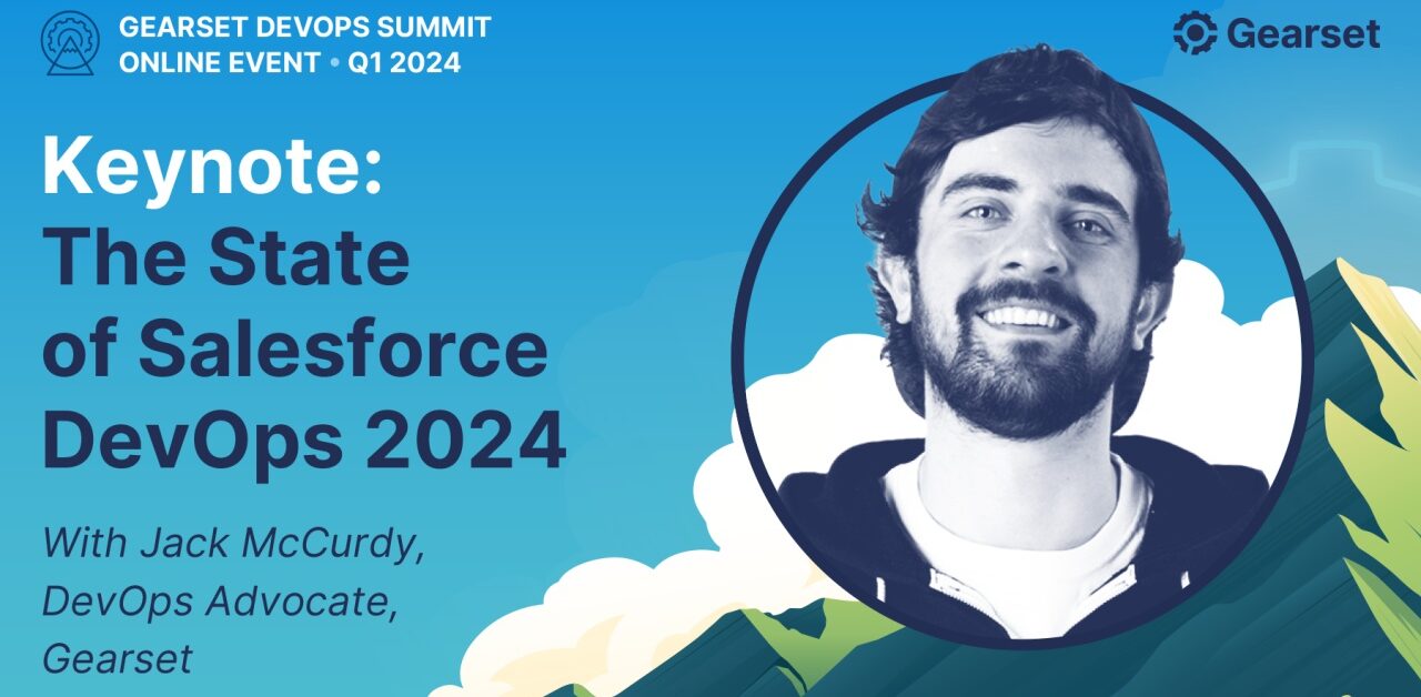 The State of Salesforce DevOps 2024 | Gearset